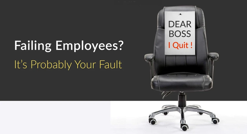 Failing Employees? It’s Probably Your Fault - HRMS Software