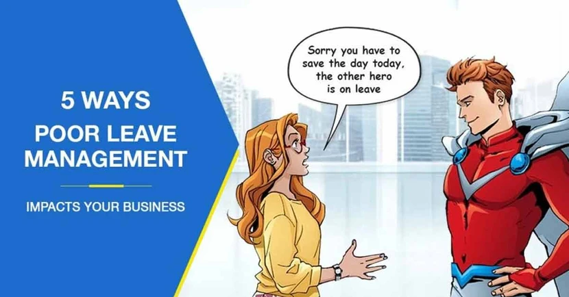 5 Ways Poor Leave Management Impacts Your Business