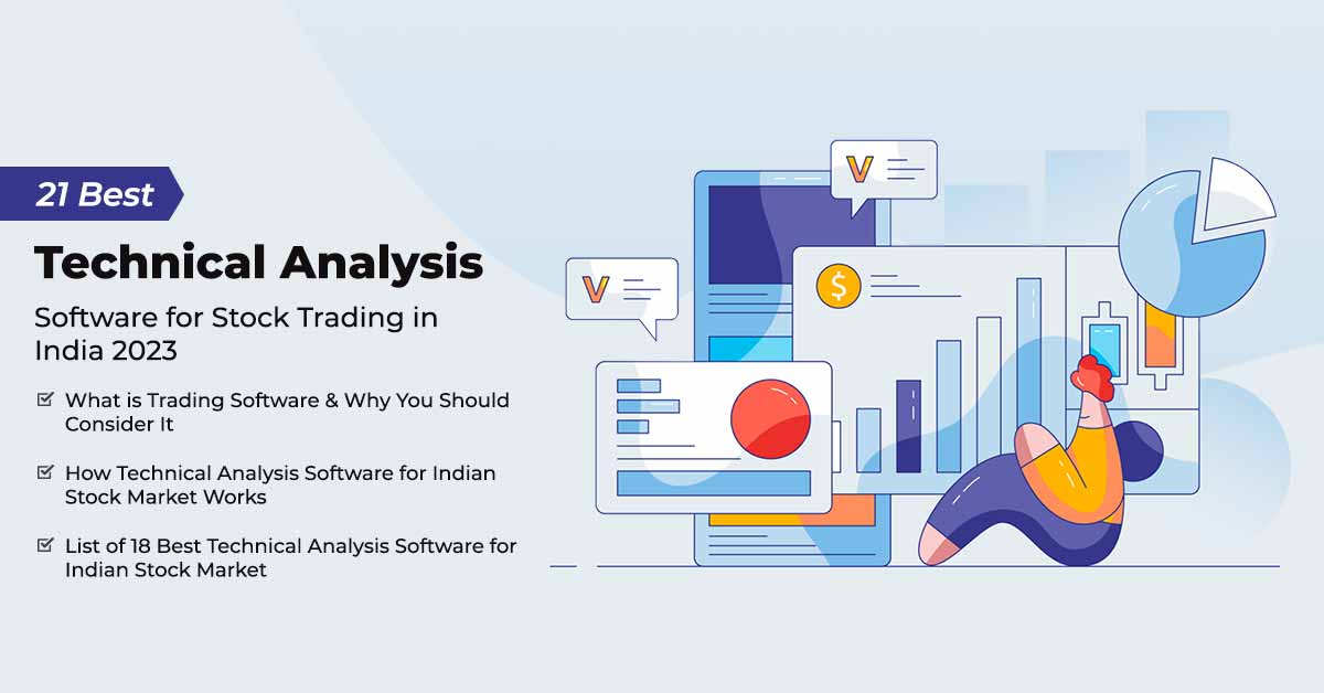 19 Best Technical Analysis Software For Stock Trading In India 2023 19 Best Technical Analysis Software For Stock Trading In India 2023