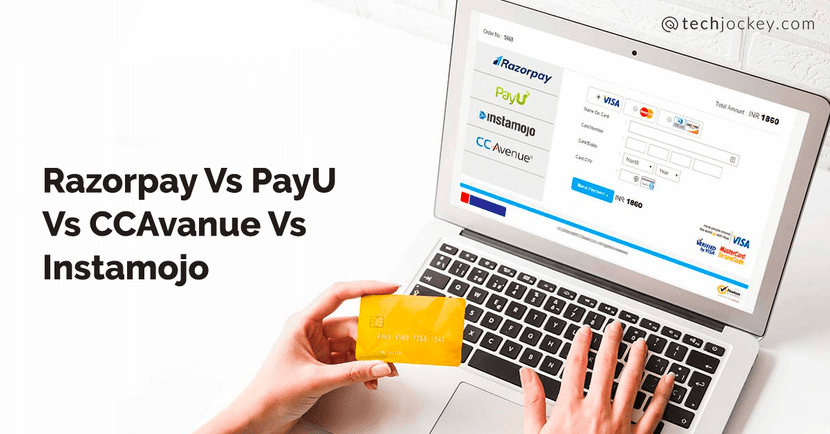 Razorpay vs PayU vs Instamojo vs CCAvenue: Indian Payment Gateways