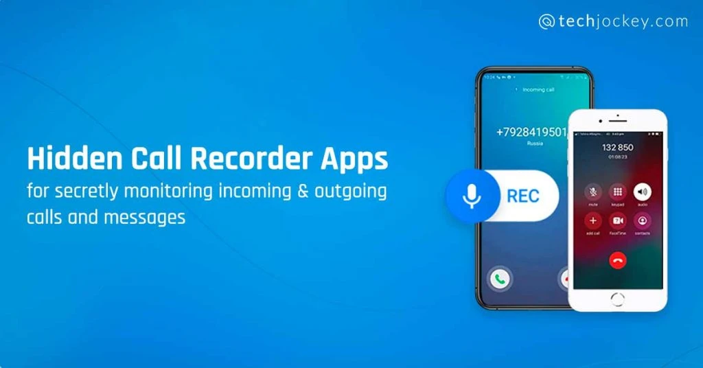 12 Best Hidden Call Recorder Apps For Android And Iphone