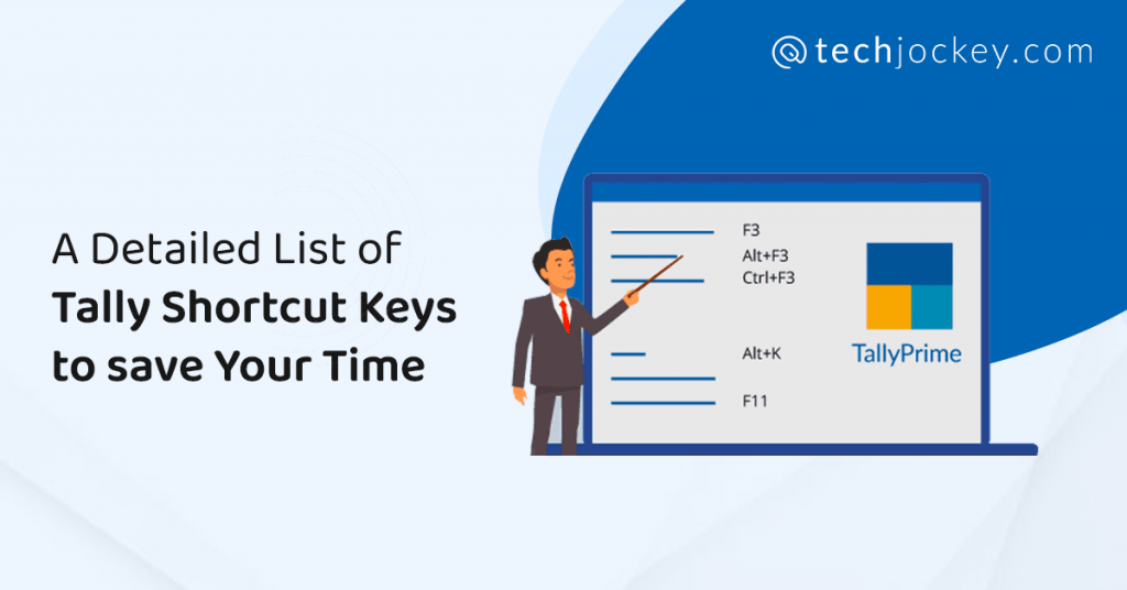 When & How to Use Tally Shortcut Keys List to Save Time with TallyPrime