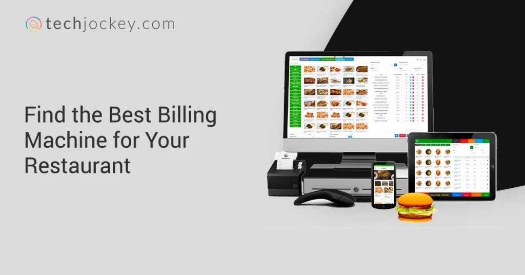 Restaurant Billing Machine: How It Works, Features, Advantages