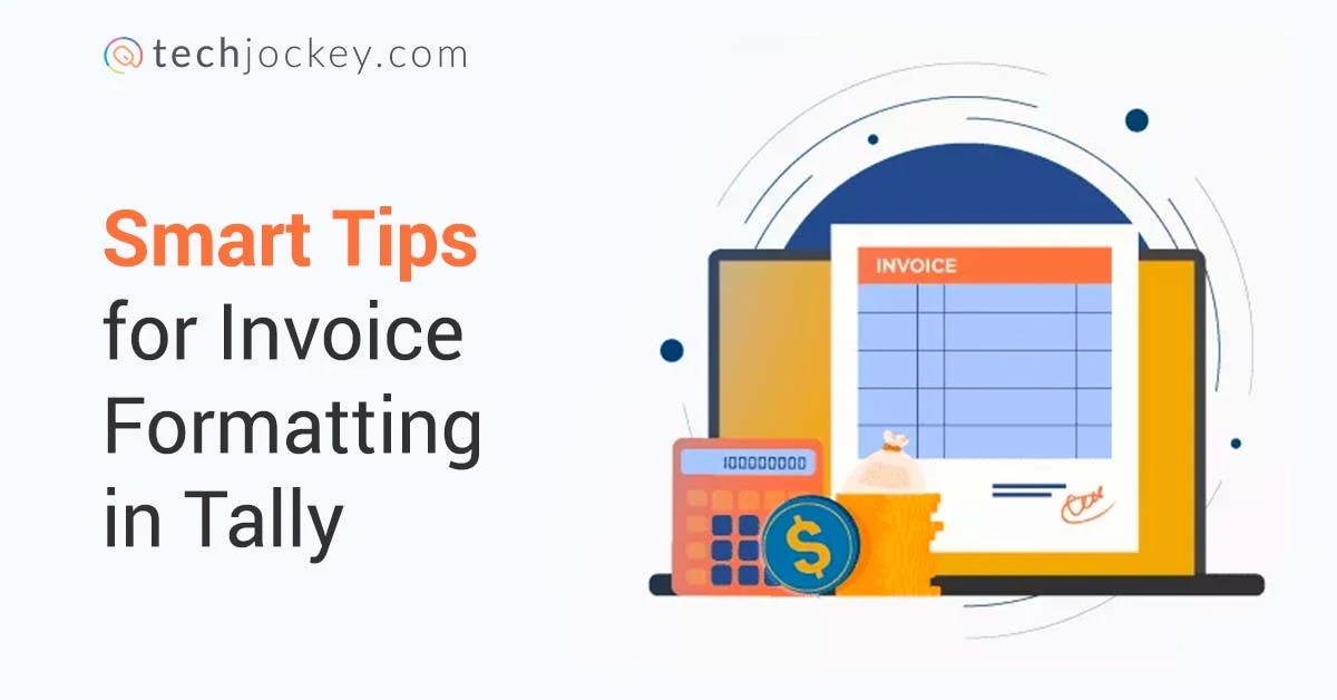 Invoice Formatting In Tally Steps For Tally Invoice Customization