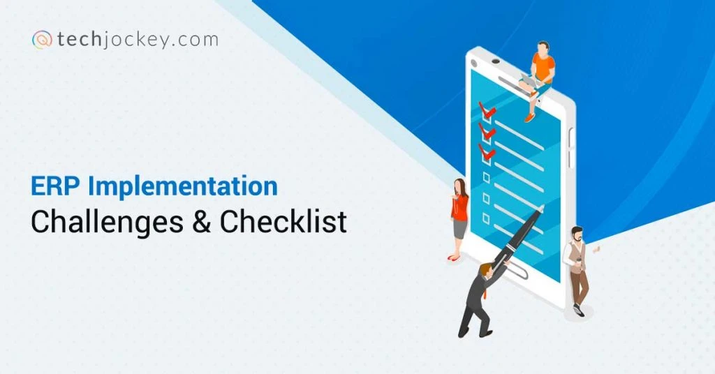 Checklist for Secure ERP Implementation: Challenges & Best Practices