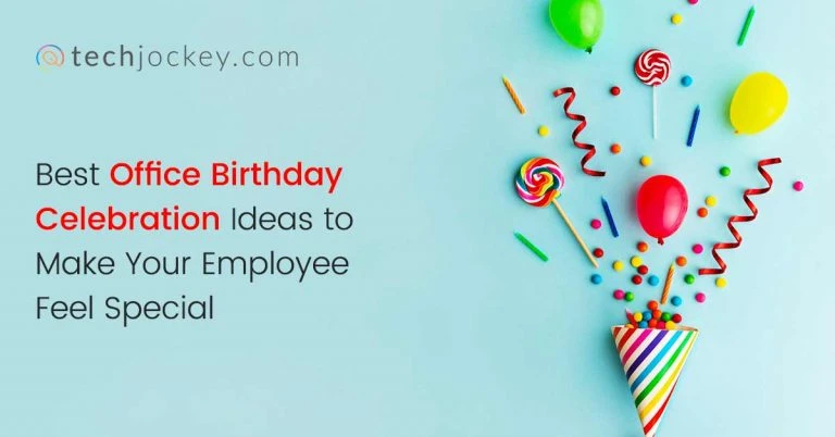 Office Birthday Celebration Ideas to Make Your Employee Feel Special