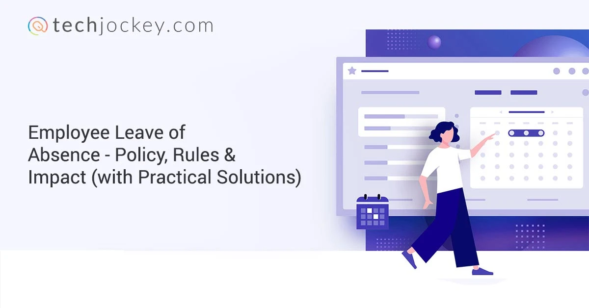 Employee Leave of Absence: Policy, Rule & Impact with Practical Solutions
