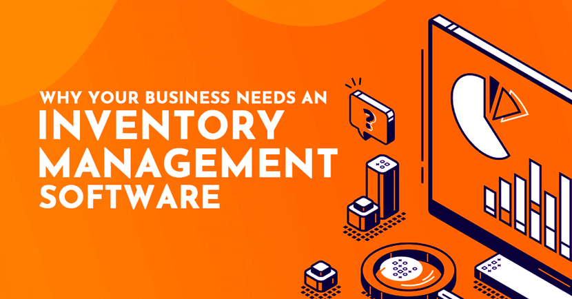 Top Reasons Your Business Needs an Inventory Management System