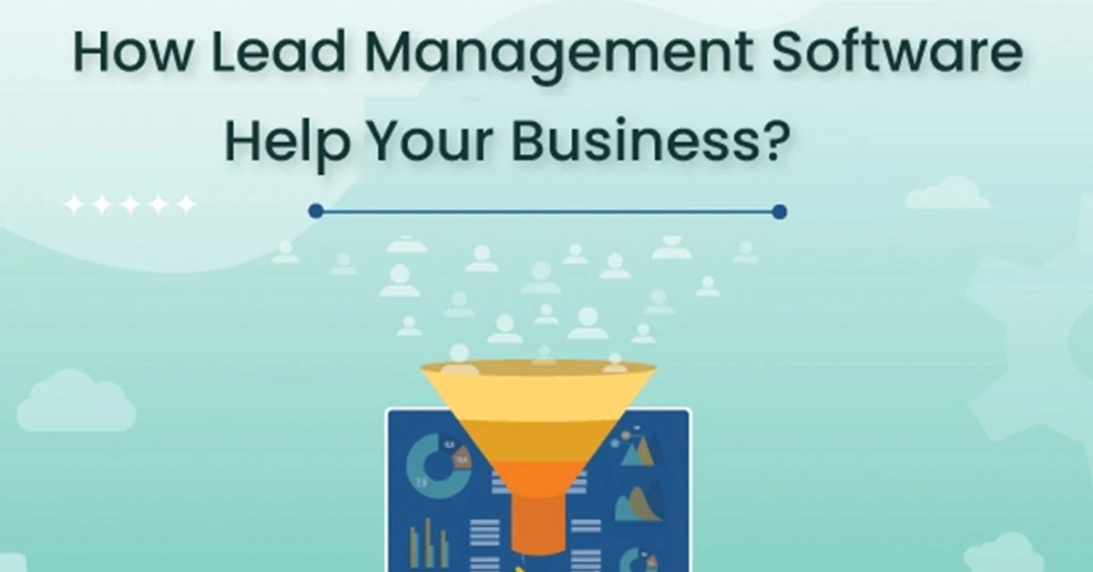 How Real Estate Lead Management Software Boosts Property Sales