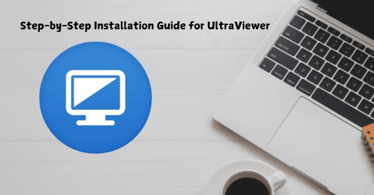 How to Install Ultraviewer: A Step-by-Step Guide